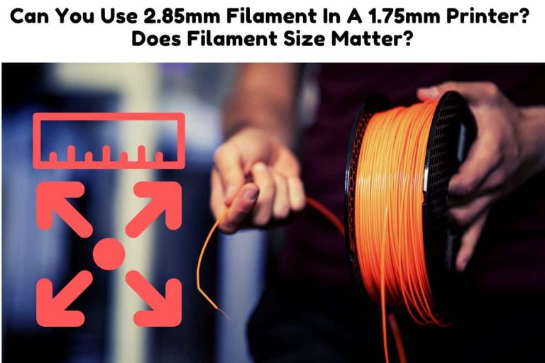 Can You Use 2.85mm Filament In A 1.75mm Printer? Does Filament Size ...